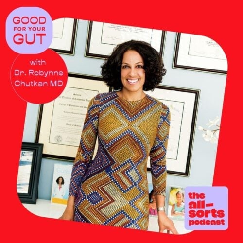 The Gut Microbiome + Your Immune System with Dr Robynne Chutkan MD ...