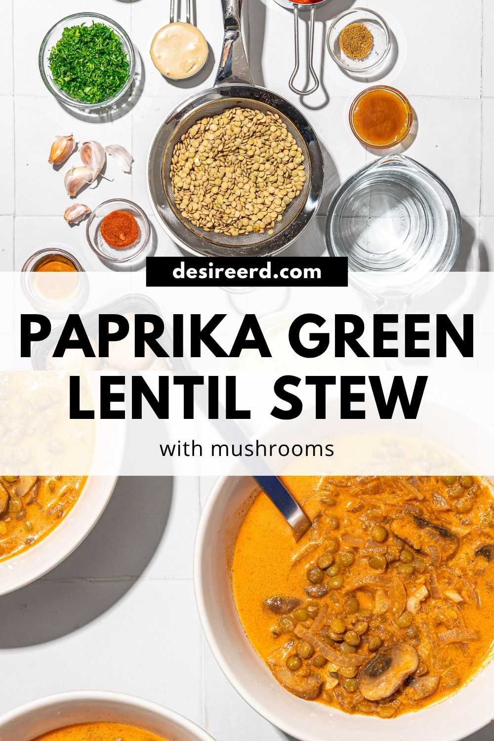 Filling Green Lentil Stew with Mushrooms - Desiree Nielsen