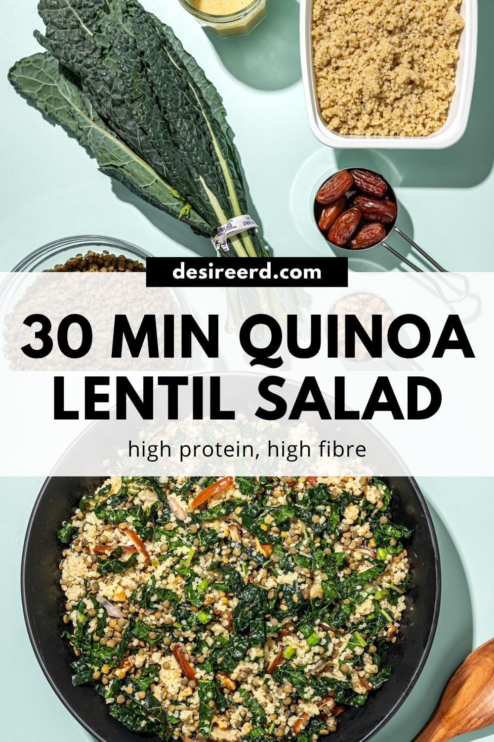 30 Minute Quinoa Lentil Salad with Kale - Desiree Nielsen