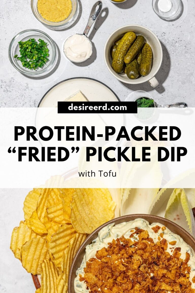 Protein-Packed “Fried” Pickle Dip with Tofu - Desiree Nielsen